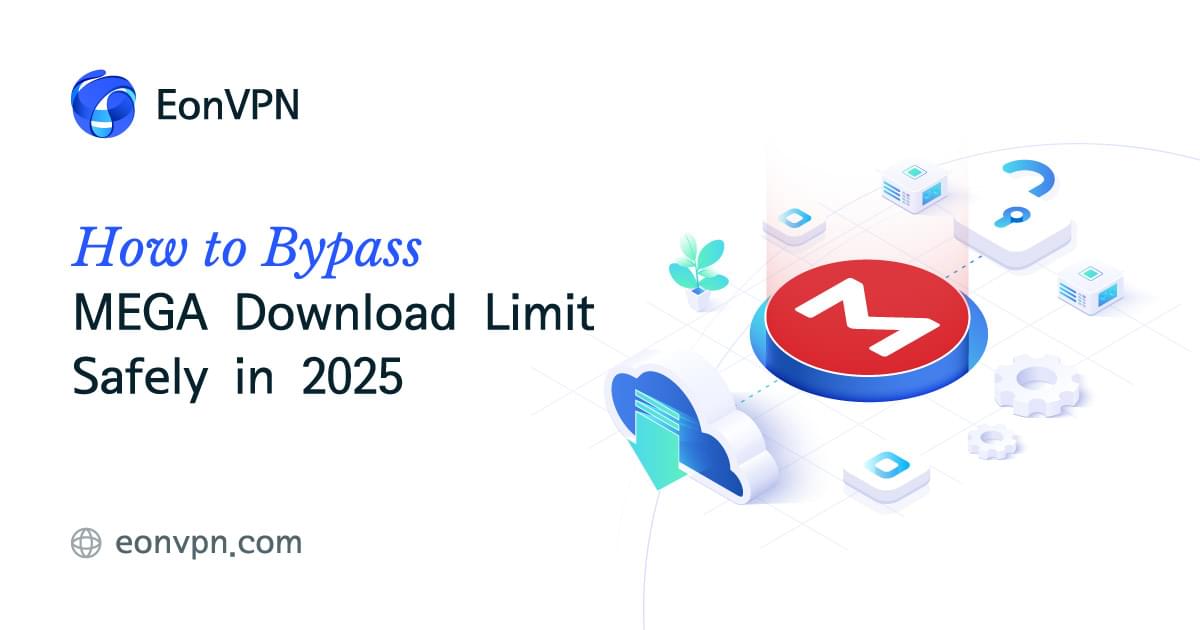 How to bypass MEGA download limit safely in 2025