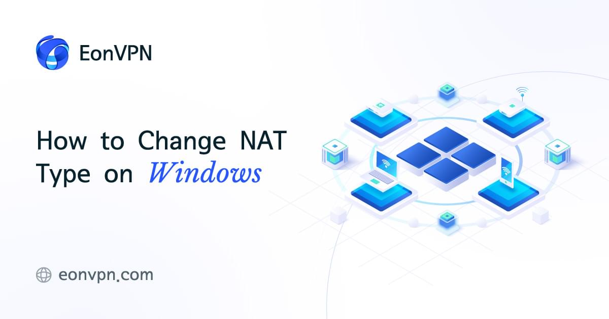 How to change nat type on Windows